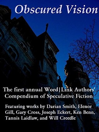 Obscured Vision by Daniel Myers