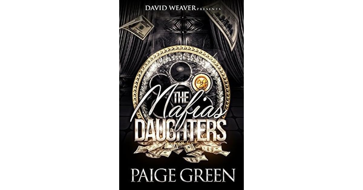 The Mafia's Daughters by Paige Green
