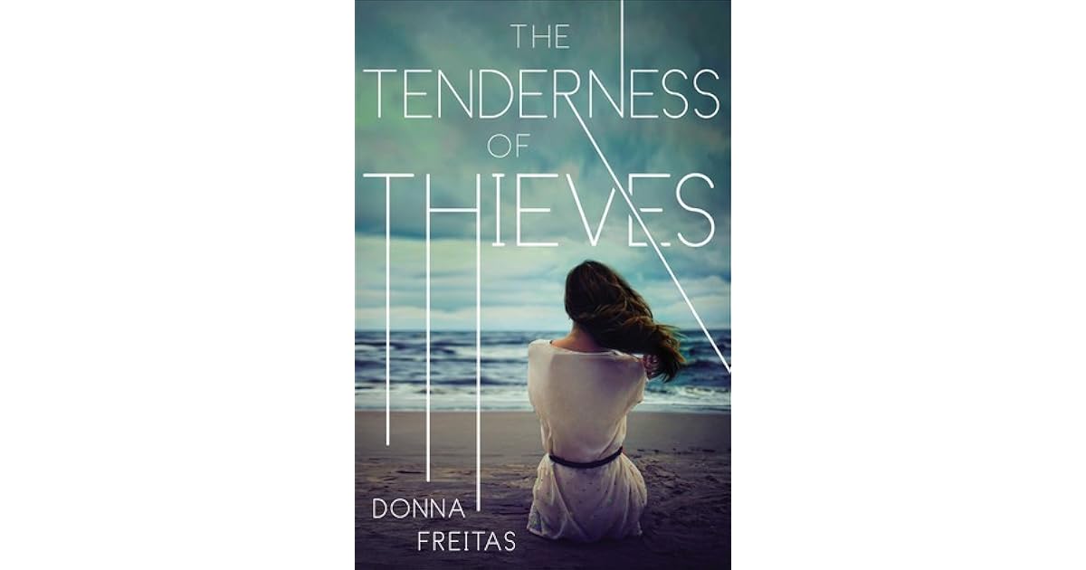 The Tenderness of Thieves by Donna Freitas