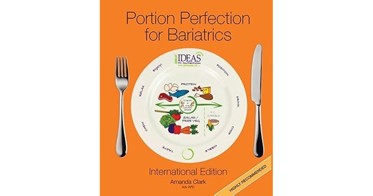 Portion Perfection for Bariatrics - International Edition by Amanda Clark