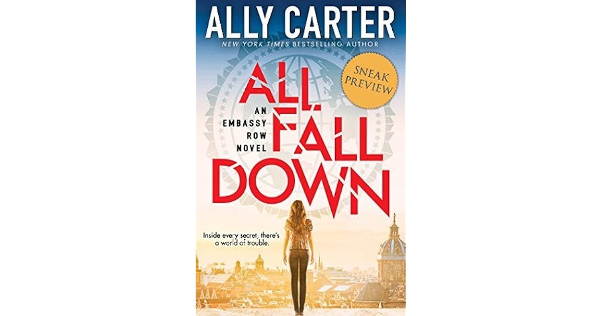 All Fall Down - Free Preview (Embassy Row #1) by Ally Carter