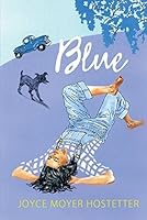 Blue (Ann Fay Honeycutt, #1) by Joyce Moyer Hostetter