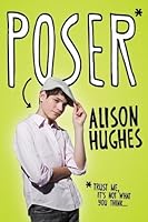 Poser by Alison Hughes