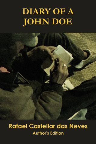 Diary of a John Doe by Rafael Castellar das Neves
