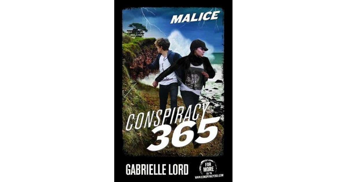 Malice (Conspiracy 365, #14) by Gabrielle Lord