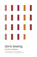 To Room Nineteen by Doris Lessing