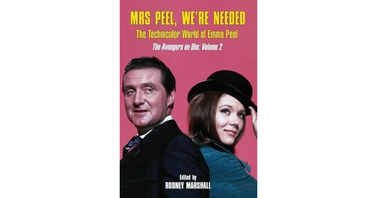 Mrs. Peel, We're Needed by Rodney Marshall