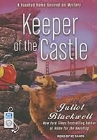 Keeper of the Castle by Juliet Blackwell