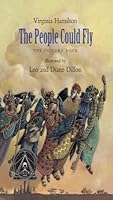 The People Could Fly: The Picture Book by Virginia Hamilton — Reviews ...