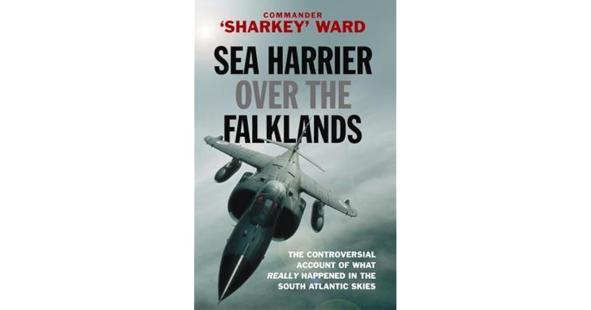 Sea Harrier Over The Falklands by Sharkey Ward — Reviews, Discussion ...
