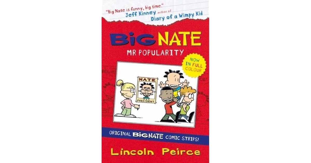Big Nate Compilation 4: Mr Popularity by Lincoln Peirce