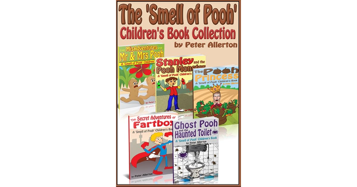 The 'Smell of Poo' Children's Story Book Collection by Peter Allerton