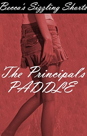 The Principal's Paddle by Becca Little