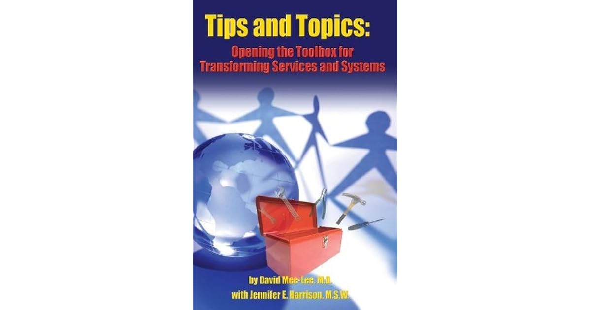 Tips and Topics by David Mee-Lee