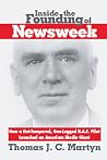 Book giveaway for Inside The Founding Of Newsweek: How a Hot-Tempered ...
