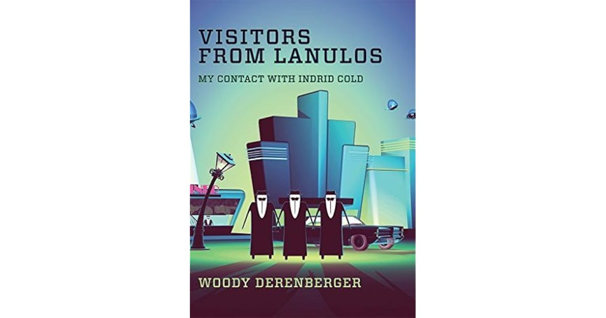 Visitors From Lanulos: My Contact With Indrid Cold: [Large Format ...