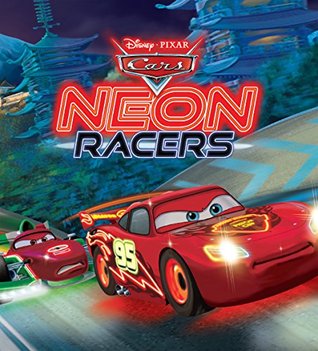 Cars: Neon Racers by Walt Disney Company