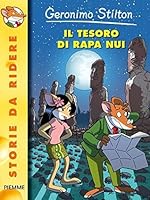 Geronimo Stilton #60: The Treasure of Easter Island by Geronimo Stilton