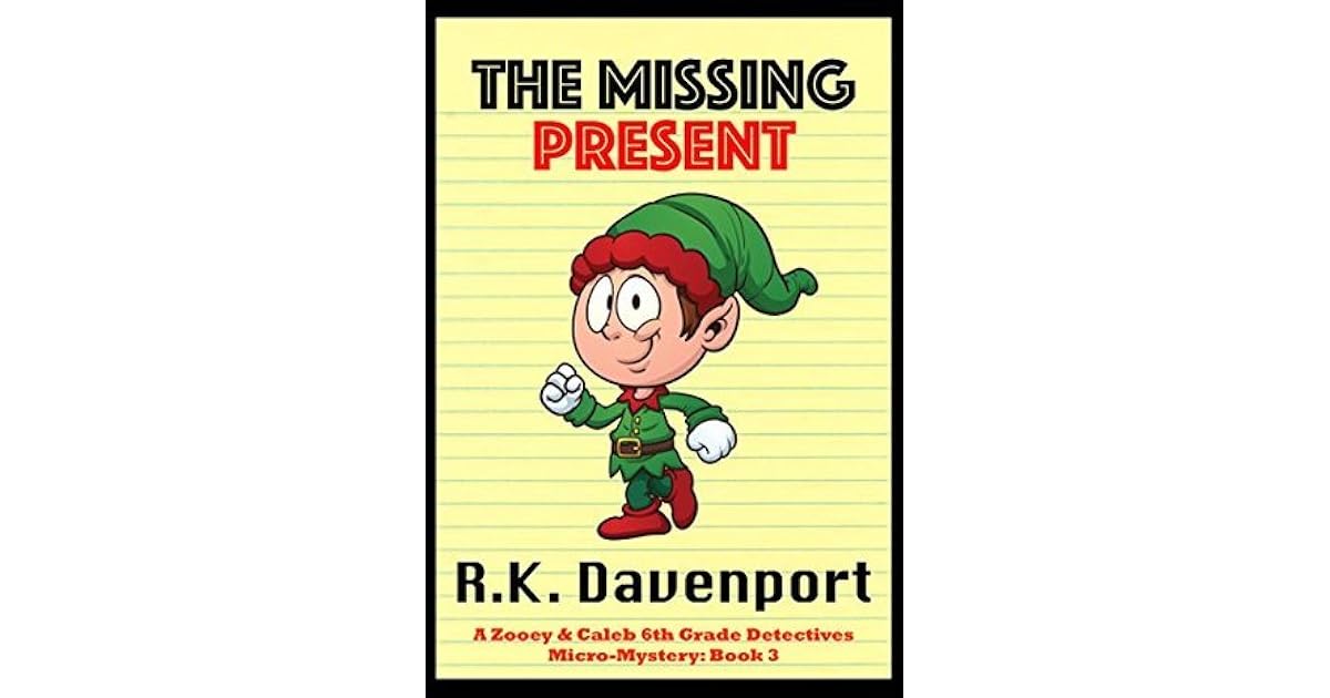 The Missing Present (Mystery Book for Kids Ages 6-8, 9-12, Free Stories ...