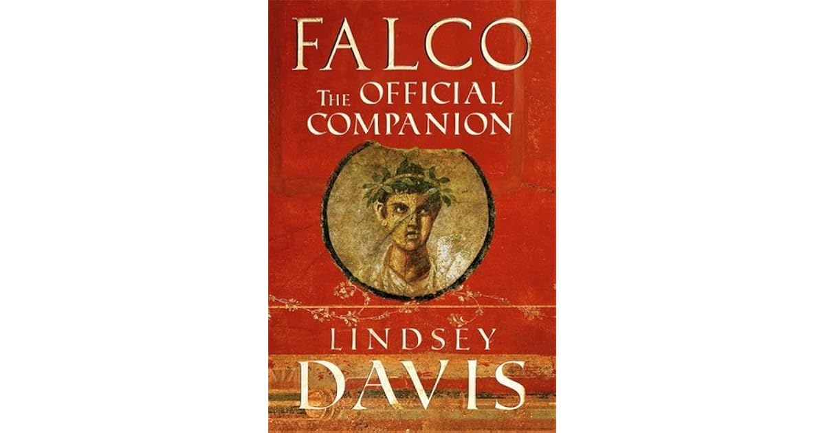 Falco: The Official Companion by Lindsey Davis