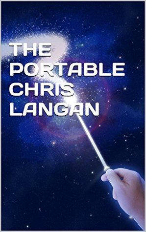 The Portable Chris Langan by Christopher Langan