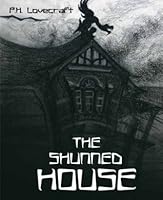 The Shunned House by H.P. Lovecraft