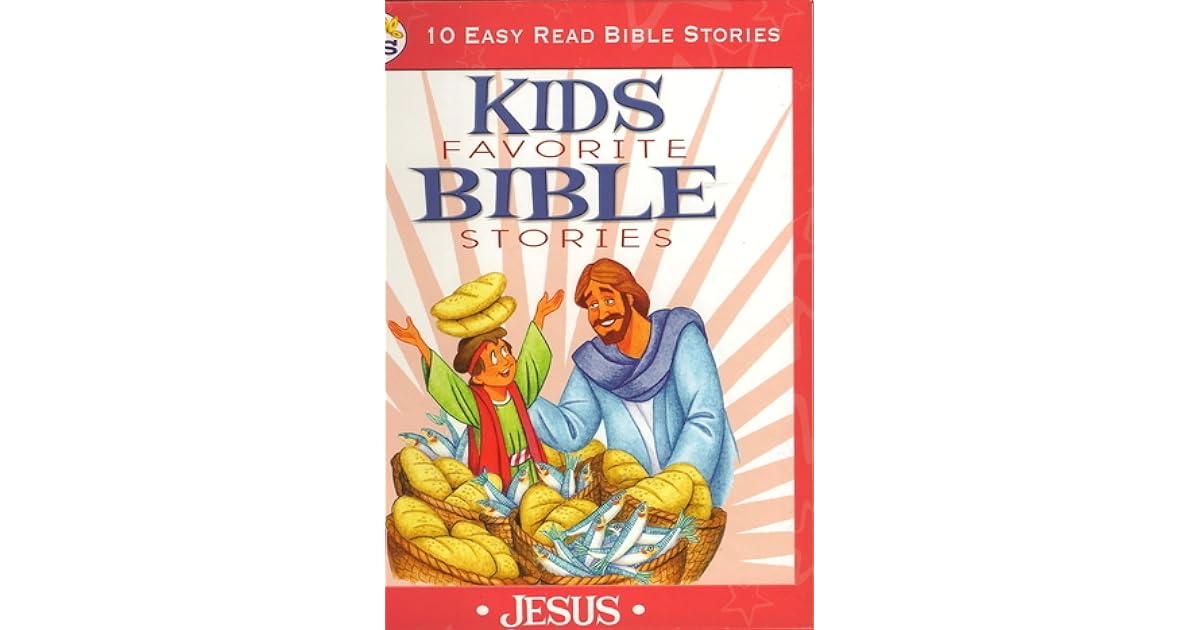 Kids favorite Bible stories: Jesus by Steven Elkins
