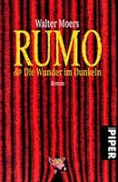 Rumo & His Miraculous Adventures (Zamonia, #3) by Walter Moers