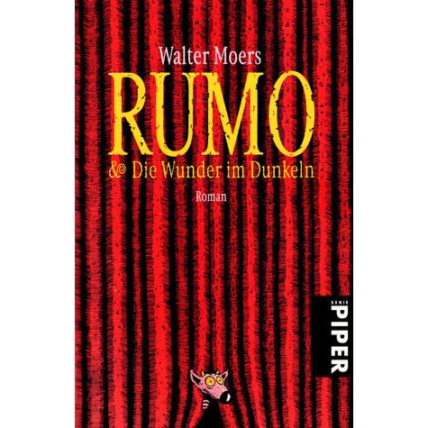 Rumo & Die Wunder im Dunkeln (Zamonien, #3) by Walter Moers — Reviews ...