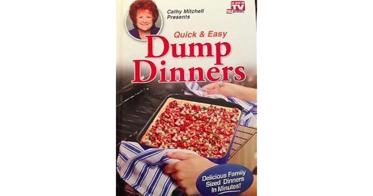 Dump Dinners by Cathy Mitchell