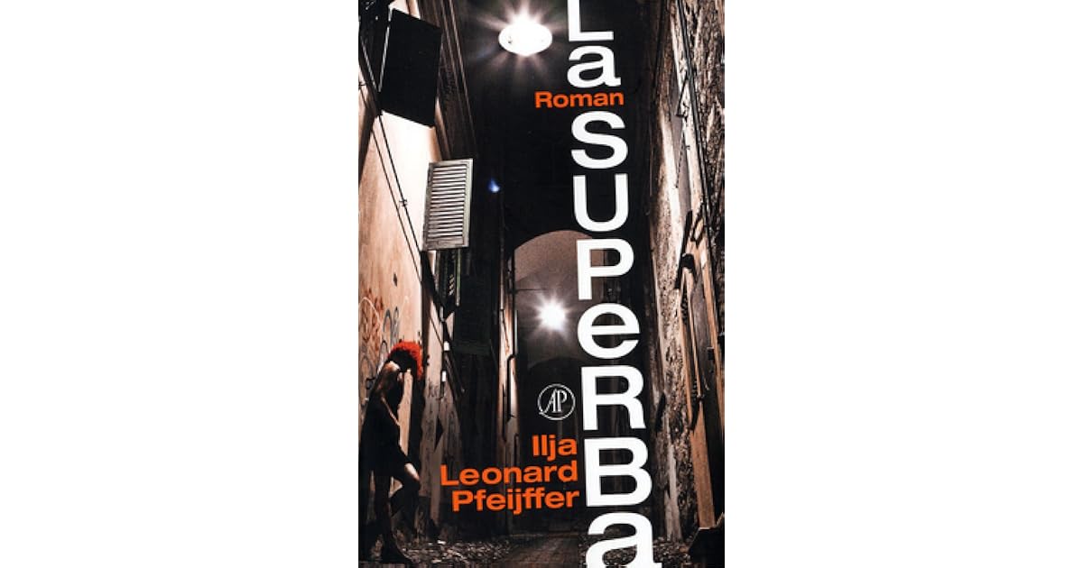 La Superba by Ilja Leonard Pfeijffer