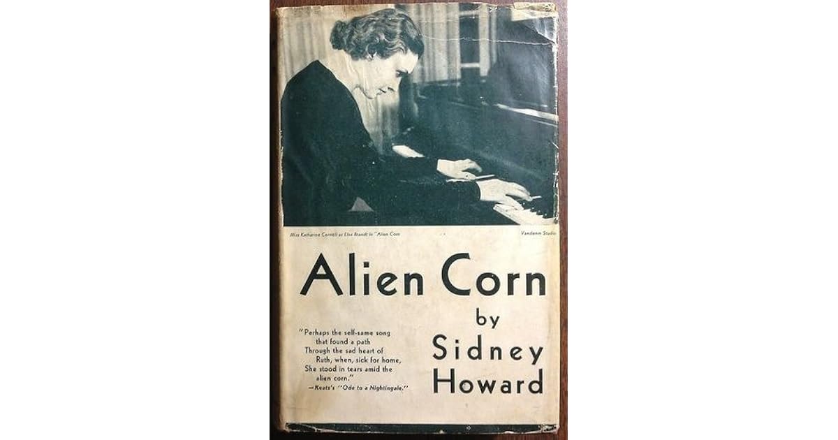 Alien Corn by Sidney Howard