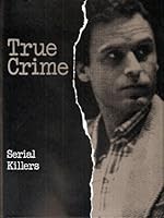 Serial Killers (True Crime Series) by Laura Foreman