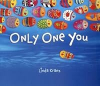 Only One You by Linda Kranz