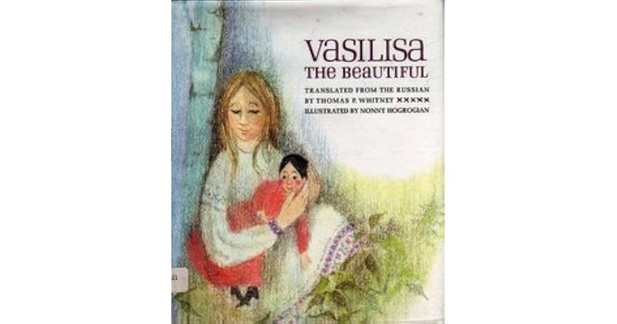 Vasilisa the Beautiful by Thomas P. Whitney