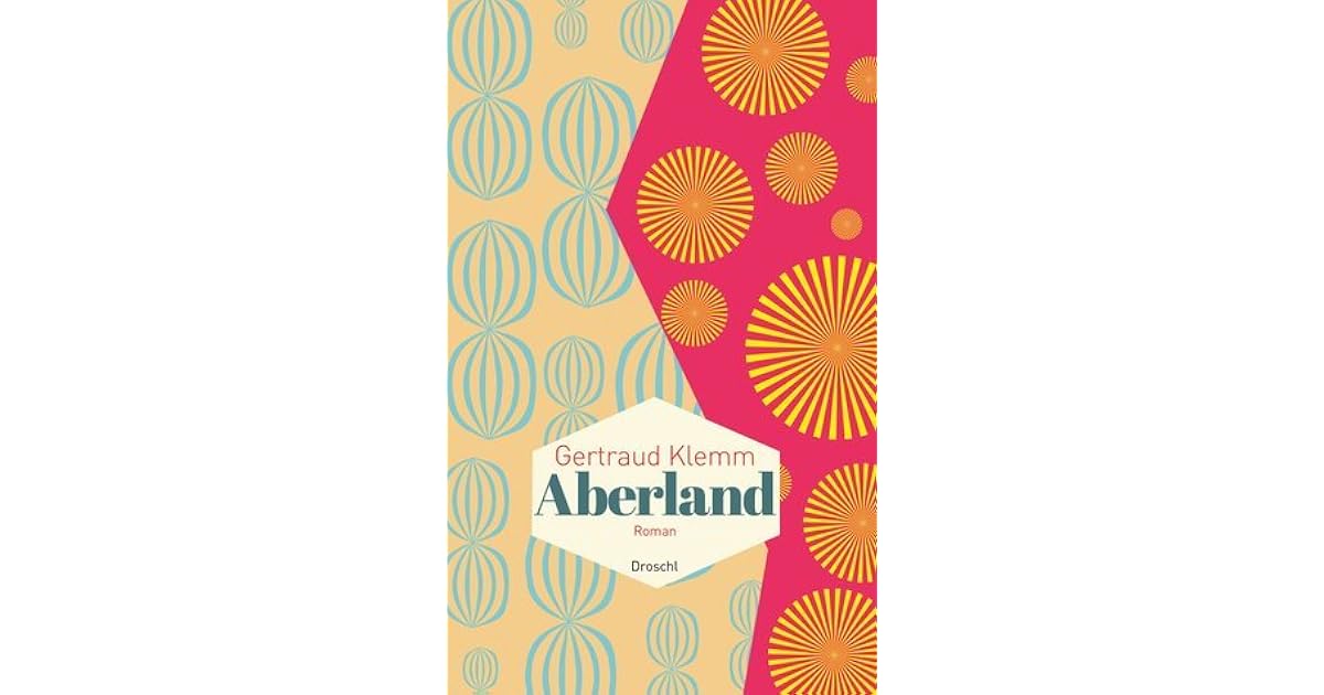 Aberland by Gertraud Klemm