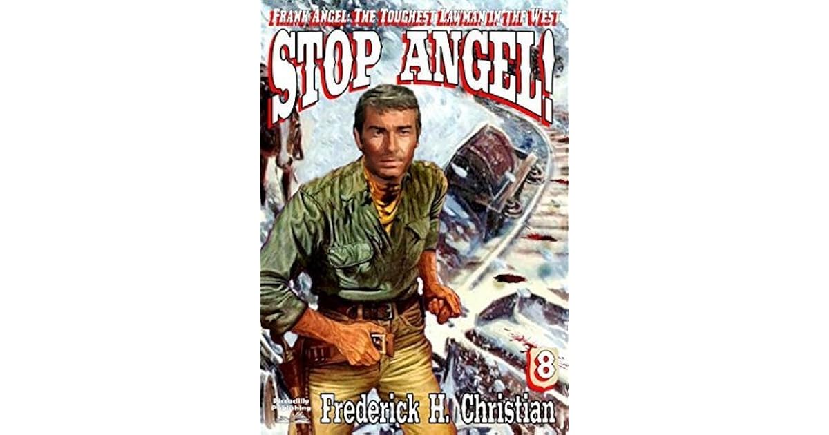 Stop Angel! (Frank Angel, #8) by Frederick H. Christian