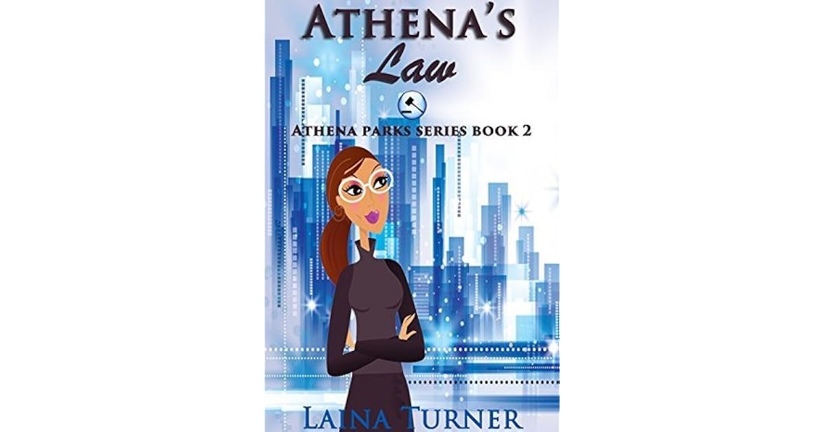 Athena's Law by Laina C. Turner