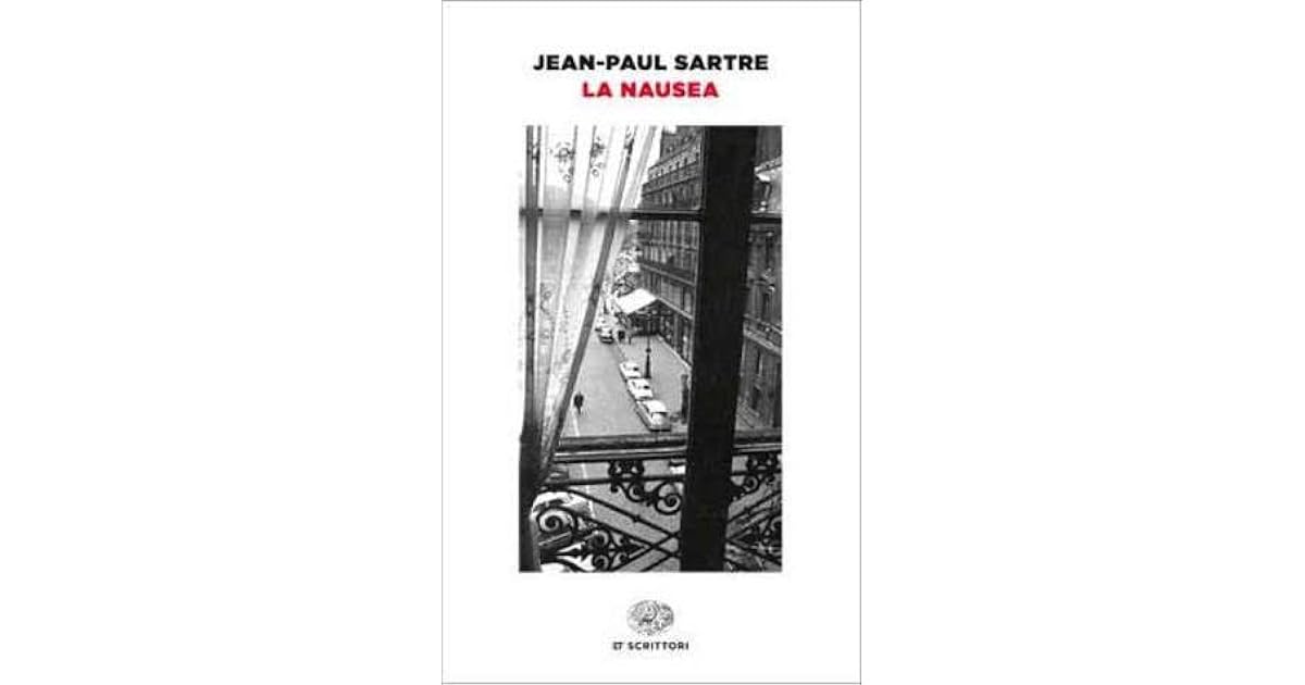 La nausea by Jean-Paul Sartre