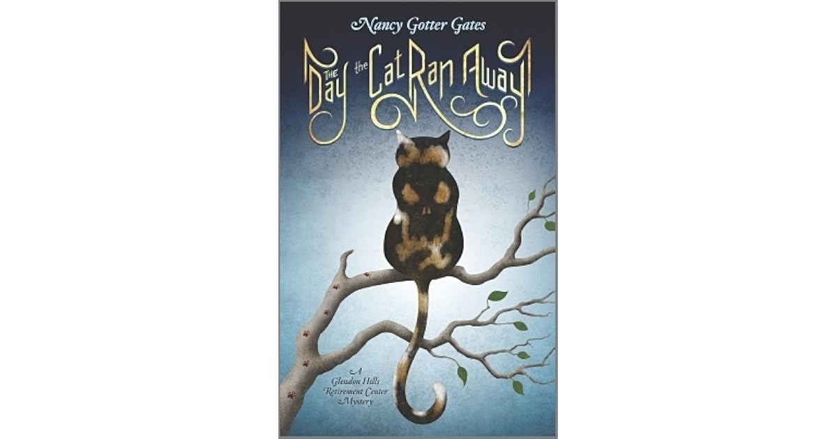 The Day the Cat Ran Away by Nancy Gotter Gates