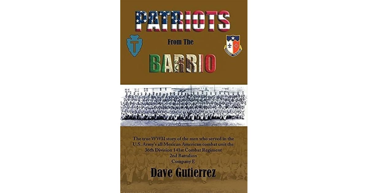 Patriots from the Barrio by Dave Gutierrez