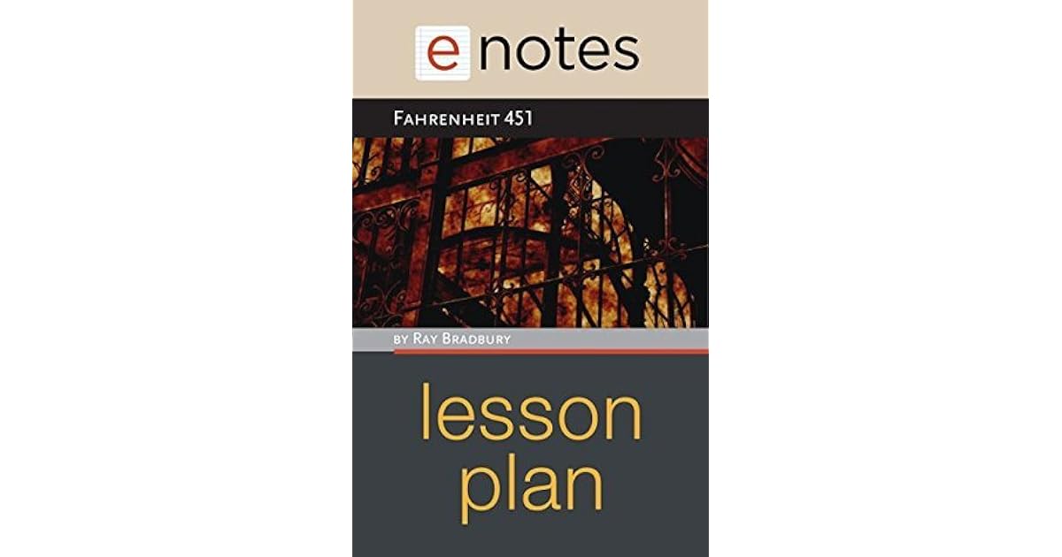 Fahrenheit 451 Lesson Plan by eNotes