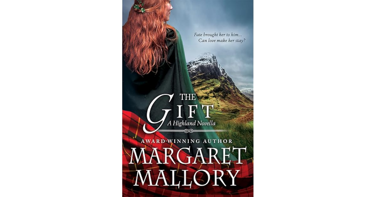 The Gift by Margaret Mallory