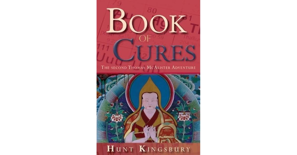 Book of Cures (A Thomas McAlister Adventure 2) by Hunt Kingsbury