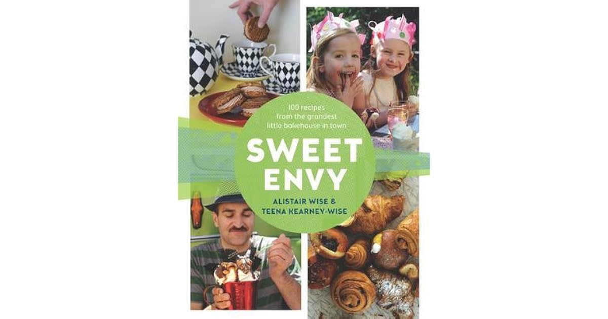 Sweet Envy: 100 Recipes From the Grandest Little Bakehouse in Town by ...