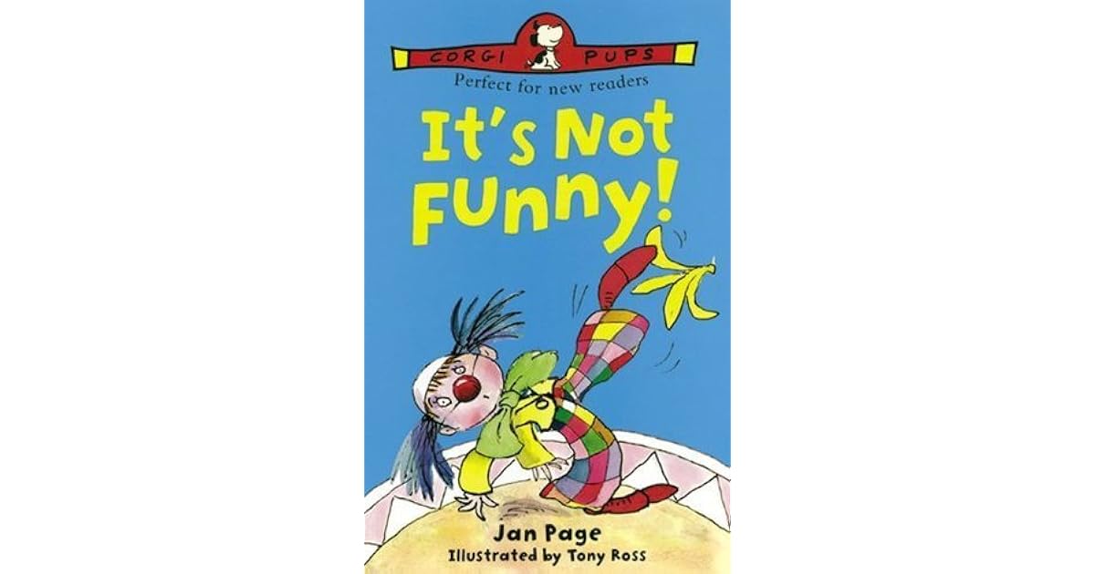 It's Not Funny! by Jan Page