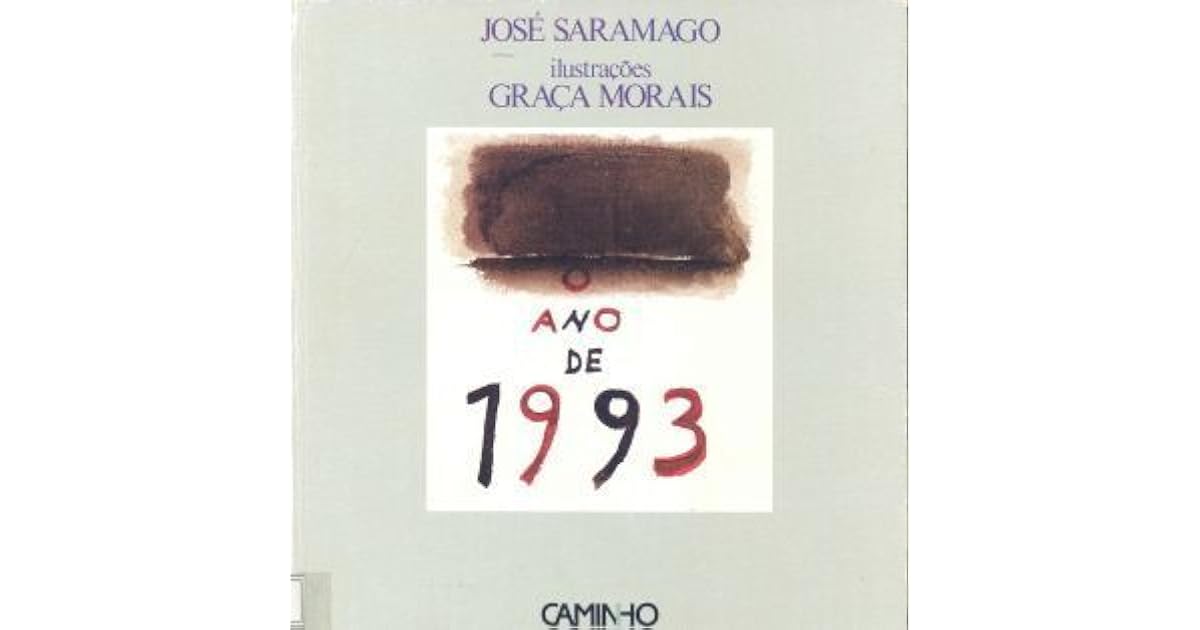 O Ano de 1993 by José Saramago