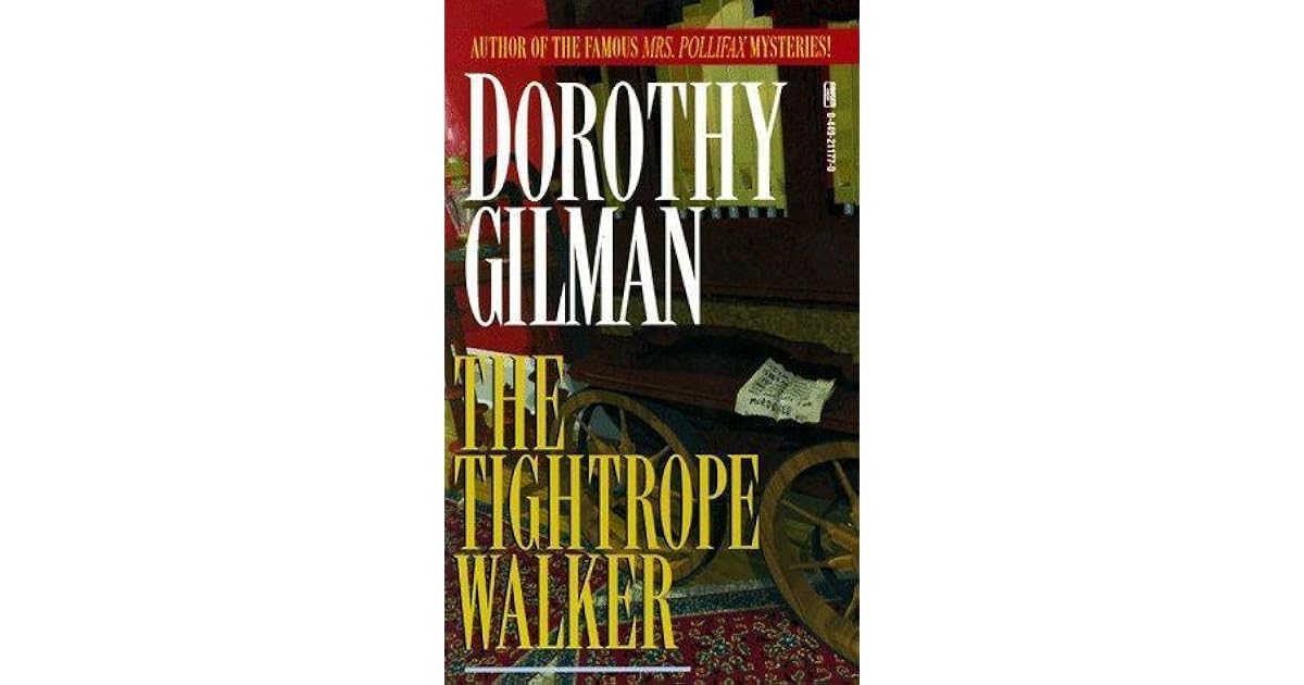 The Tightrope Walker by Dorothy Gilman