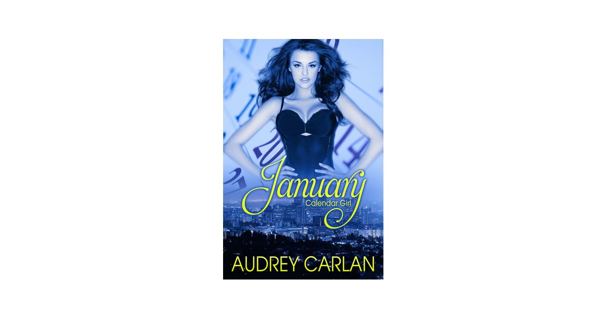 January (Calendar Girl, #1) by Audrey Carlan