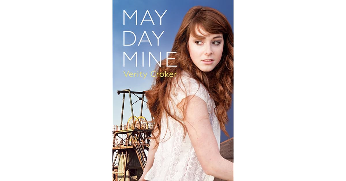 May Day Mine by Verity Croker